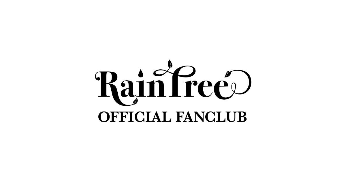 Rain Tree OFFICIAL FANCLUB